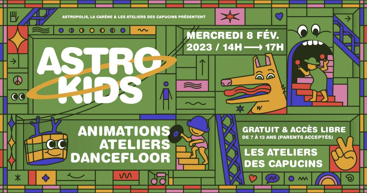 Astropolis l'Hiver 2023 : Astrokids | Ateliers des Capucins