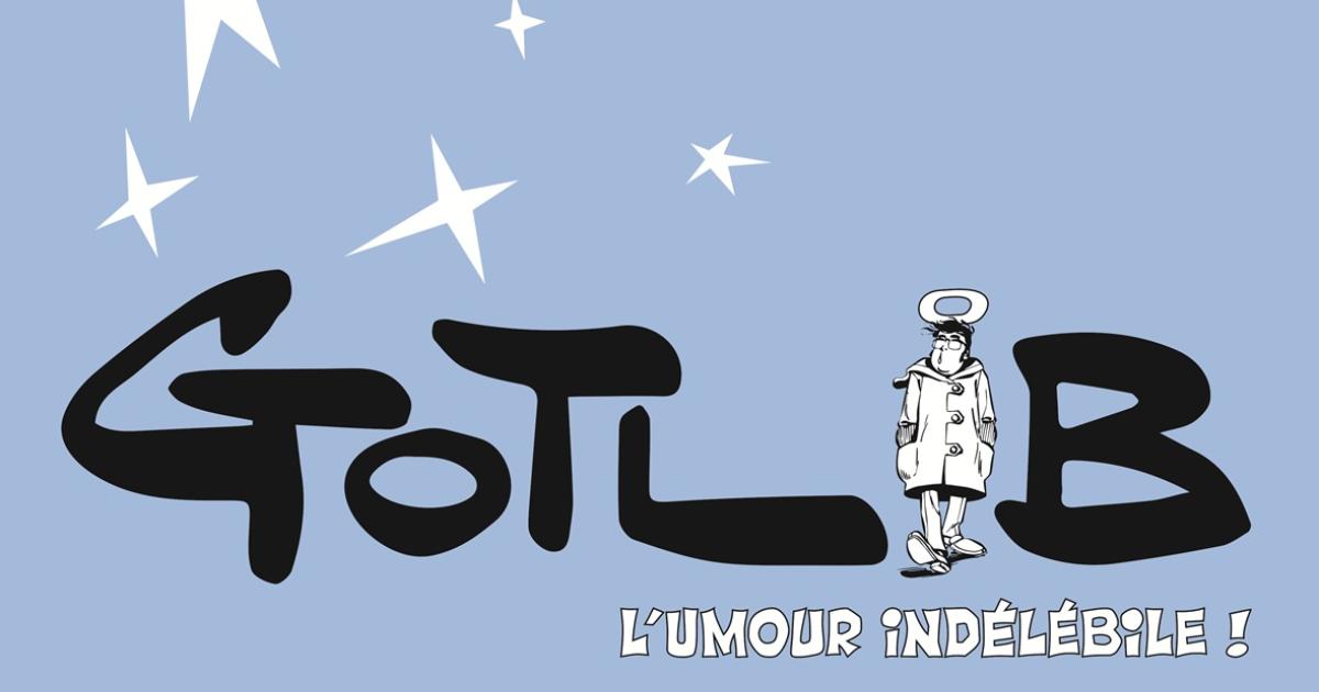 Exposition "Gotlib, l'umour indélébile !" / Visite guidée | Ateliers ...